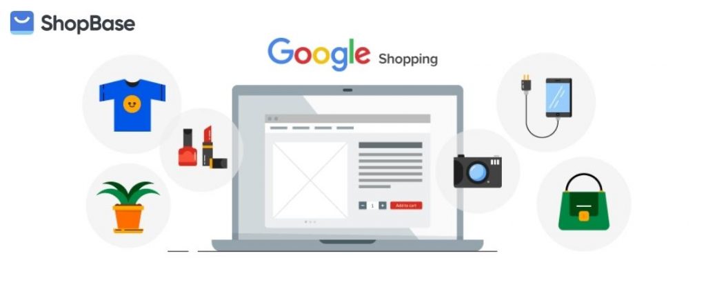 ShopBase và cách kết nối với Google Shopping cho tân binh